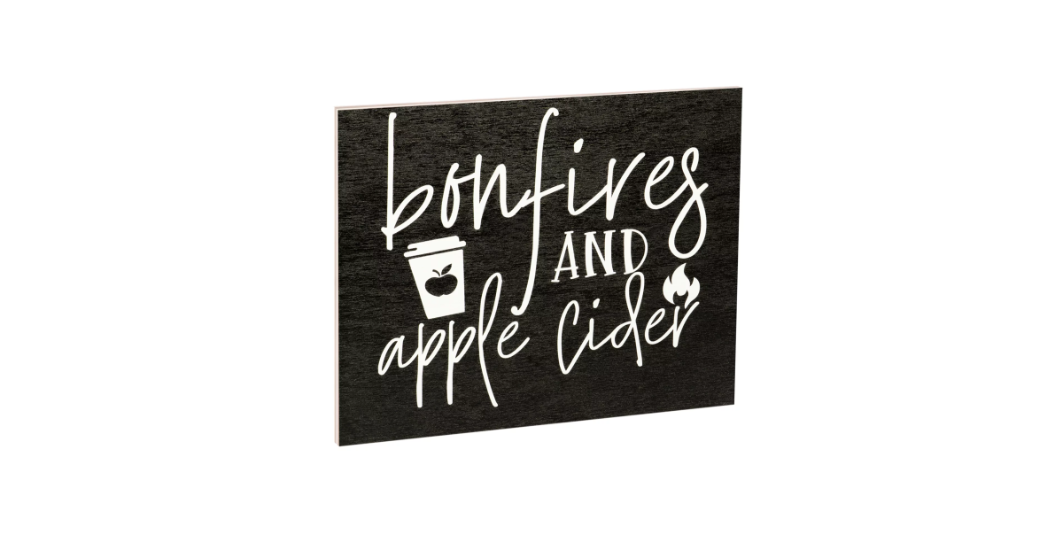 Made In USA | Bonfires and Apple Cider Wooden Sign