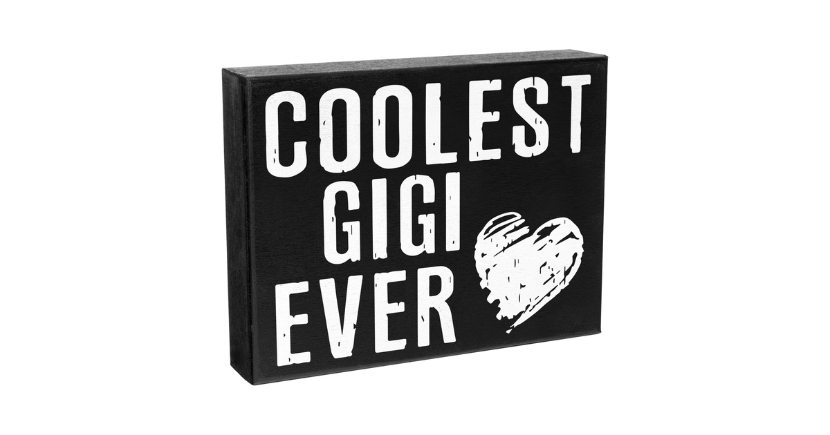 Made In USA | Coolest Gigi Ever ™️ Wooden Sign, Gigi Gifts
