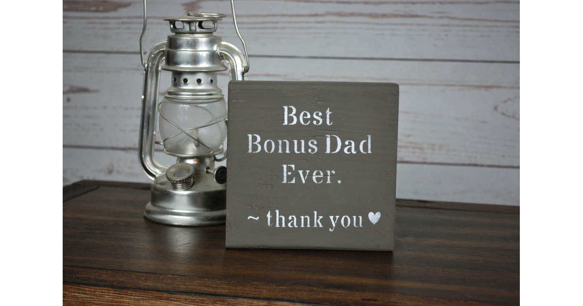 Made In USA | Bonus Dad, Step Dad Sign