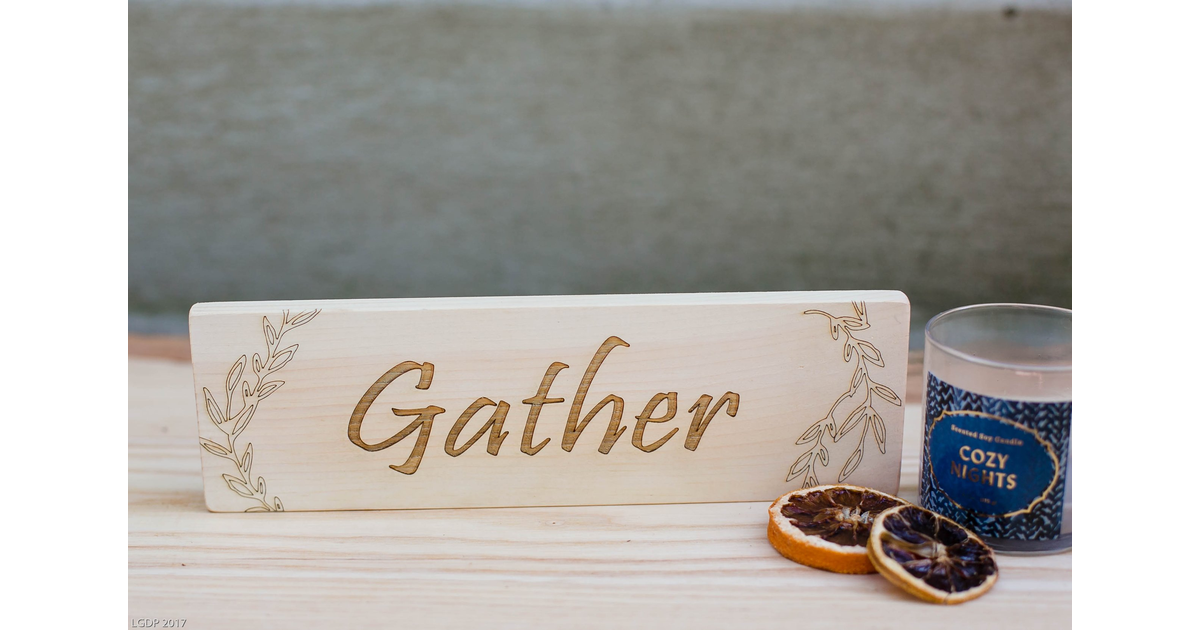 Made In USA | 3x10 Wood Sign - Gather
